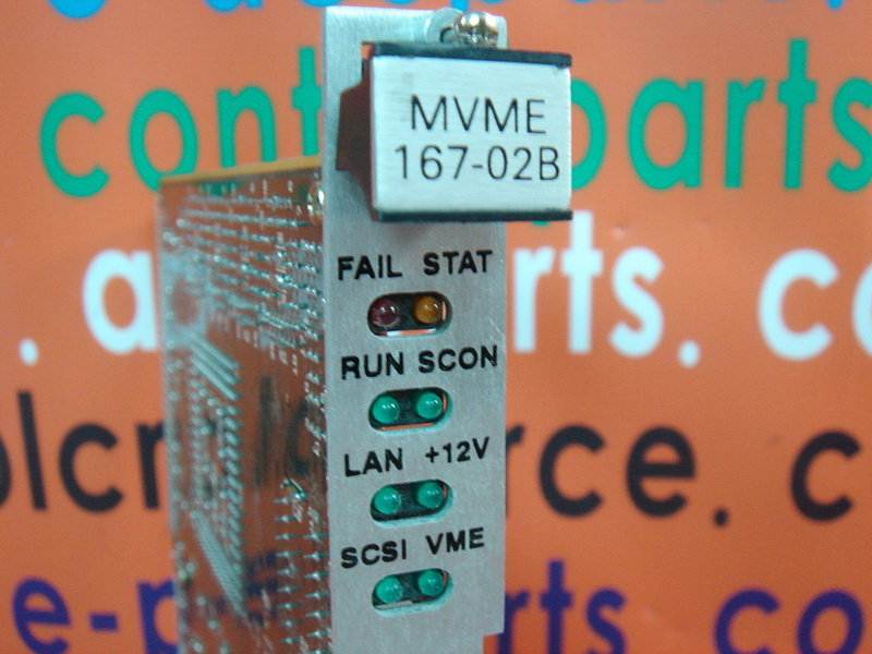 MOTOROLA MVME 167-02B - PLC DCS SERVO Control MOTOR POWER SUPPLY IPC ROBOT